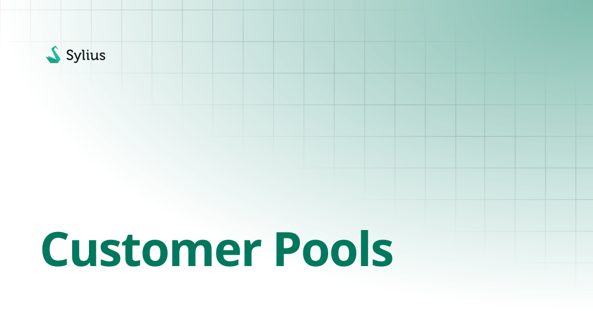 Customer Pools | Sylius