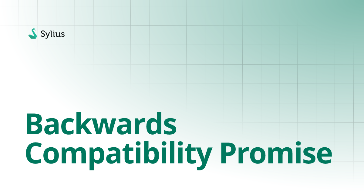 Backwards Compatibility Promise | Sylius